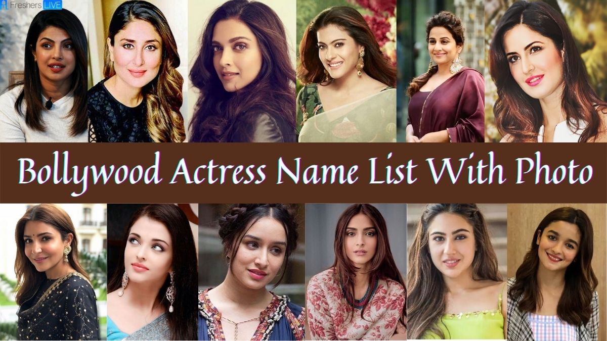 Bollywood Heroines With Names